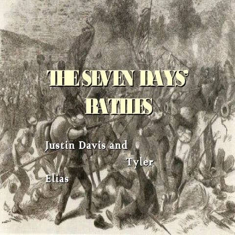 THE SEVEN DAYS' BATTLES | PPT