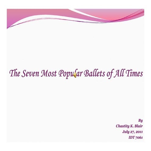 The Seven Most Popular Ballets | PPT