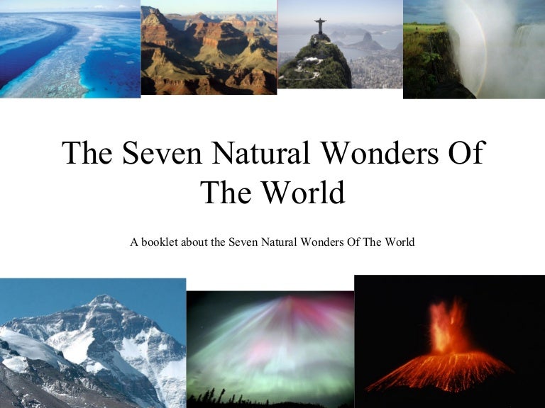 The Seven Natural Wonders Of The World the-seven-natural-wonders-of-the-world