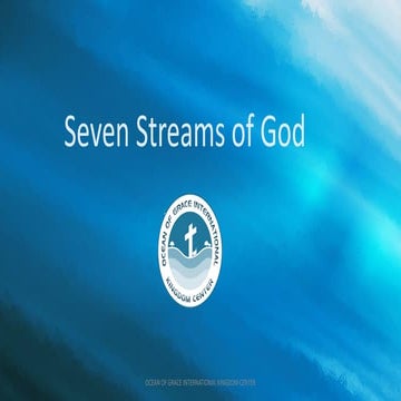 The Seven Streams of God - Pastor Joseph Asoh | PDF
