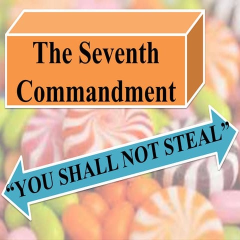 The Seventh Commandment | PPTX