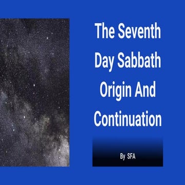Slideshow: Seventh Day Sabbath Origin And Continuation | PDF