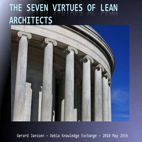 The seven virtues of lean architects | PPTX