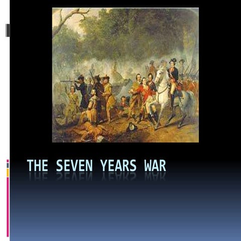 The seven years war | PPTX