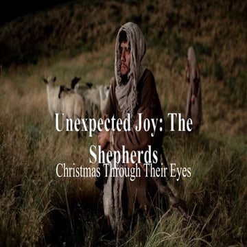 Christmas Through Their Eyes, part 3: The Shepherds | PPTX