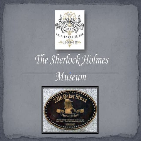 The Sherlock Holmes Museum | PPT