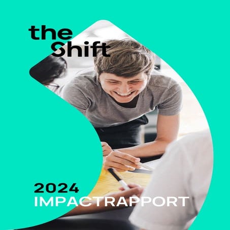 The Shift vzw – Impactrapport 2024: Een jaar van focus en transitie | PDF