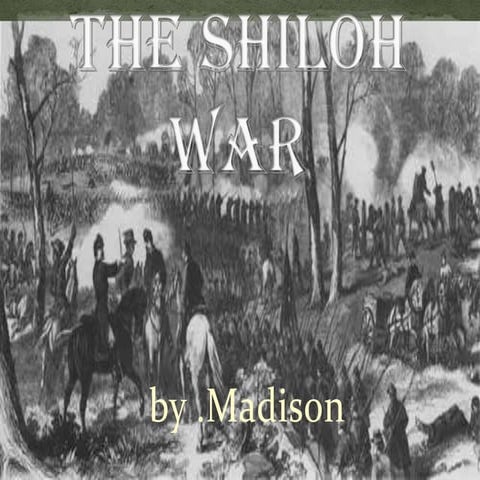 The shiloh war | PPT