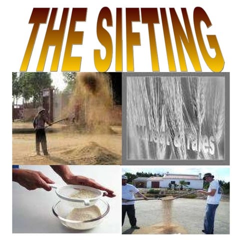 The Sifting Time | PPT | Christianity | Religion & Spirituality
