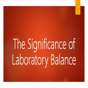 The significance of laboratory balance | PPT