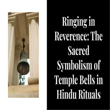 The Significance of Temple Bells in Hindu Rituals.pdf