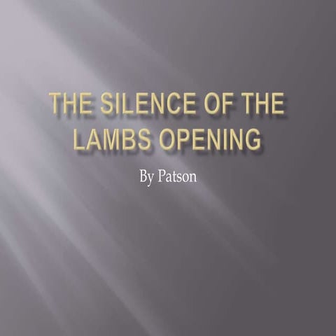The silence of the lambs opening | PPTX