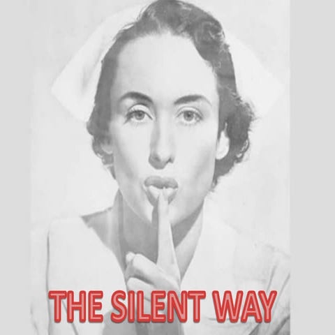 The silent way | PPTX