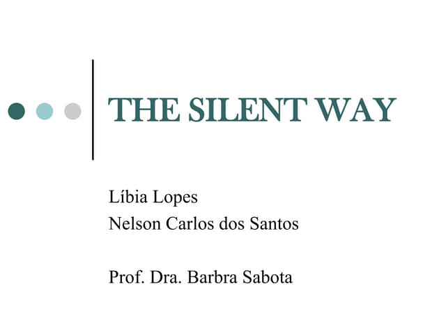 Silent Way method PPT | PPTX
