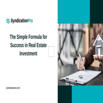 The Simple Formula for Success in Real Estate Investment.pptx
