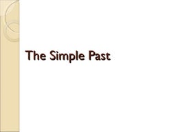 PAST SIMPLE POWER POINT | PPT