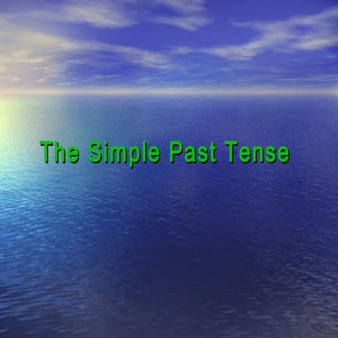 The simple past tense | PPT