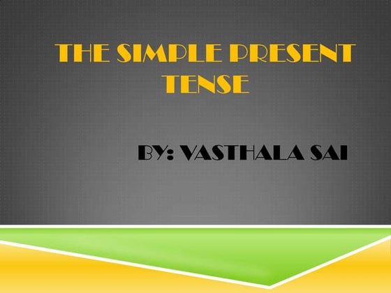 PRESENT SIMPLE TENSE..ppt