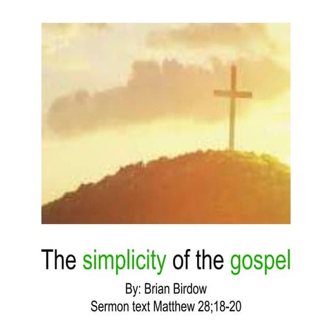 The Simplicity of the Gospel | PPTX
