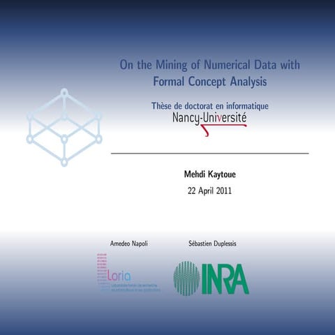 On The Mining Of Numerical Data With Formal Concept Analysis Ppt