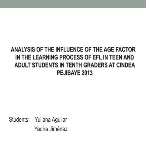 ANALYSIS OF THE INFLUENCE OF THE AGE FACTOR IN THE LEARNING PROCESS OF ...