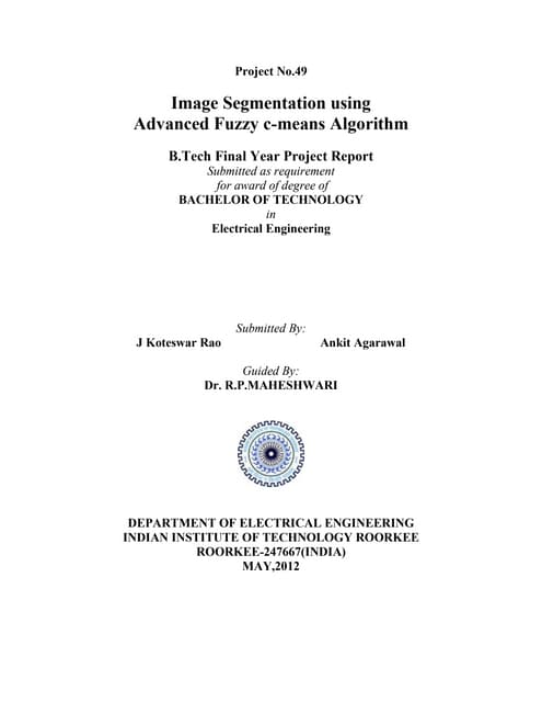 Image Segmentation Using Advanced Fuzzy C Mean Algorithm Fyp Iitr Obtained A Pdf