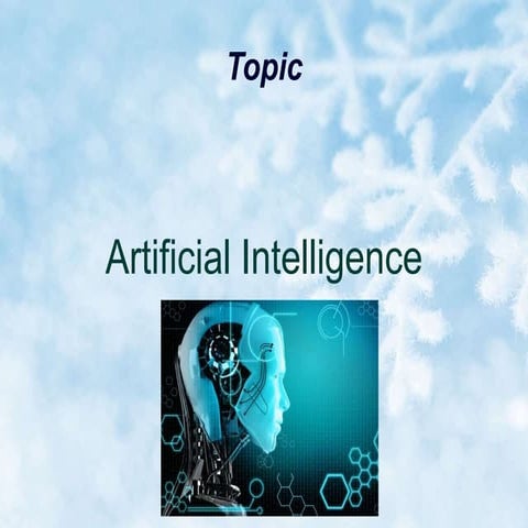 Artificial Intelligence (AI) | PPTX | Programming Languages | Computing