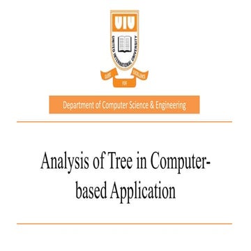 Analysis of Tree in Computer Based Application | PPT