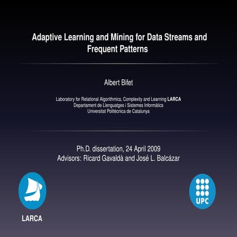 Adaptive Learning And Mining For Data Streams And Frequent Patterns Ppt