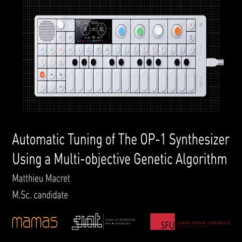Automatic Tuning of the OP-1 Synthesizer Using a Multi-objective Genetic Algorithm | PPT