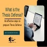 What is Thesis Defense? An effective steps to prepare Thesis Defense | PPT
