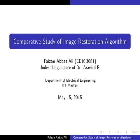 On Comparative study of Image Restoration Algorithms | PPT
