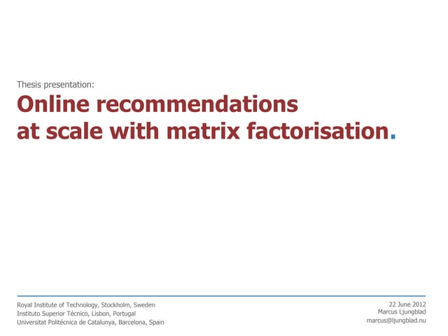 Online Recommendations At Scale Using Matrix Factorisation Pdf
