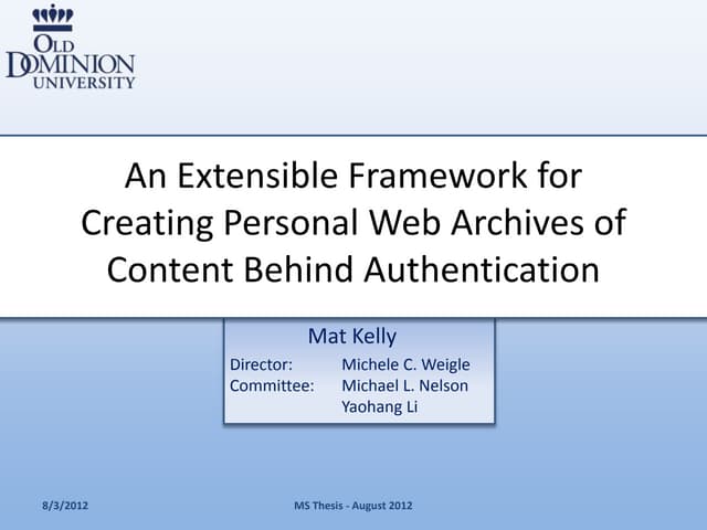 An Extensible Framework For Creating Personal Web Archives Of Content