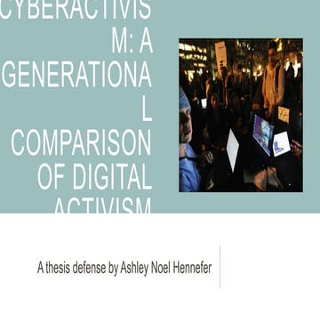 Cyberactivism: A generational approach to digital activism | PPTX