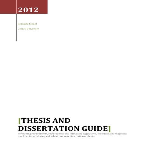 Thesis and Dissertation Guide 2013 According to Cornell University | PDF