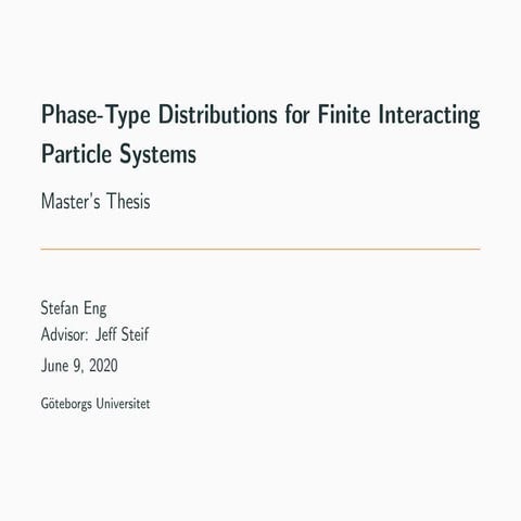 Phase Type Distributions For Finite Interacting Particle Systems Ppt 8059