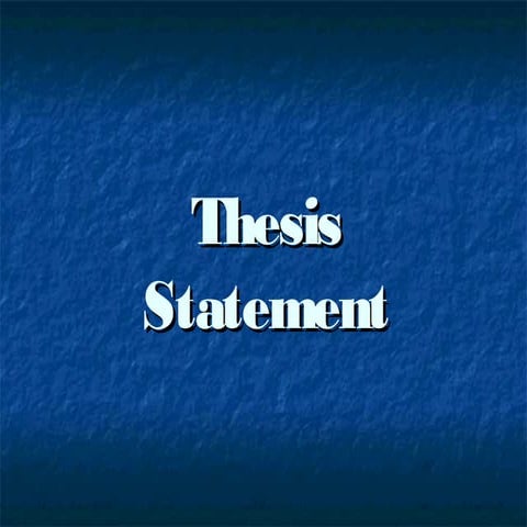 Thesis statement (brief summary by Hernán Ortiz) | PPT