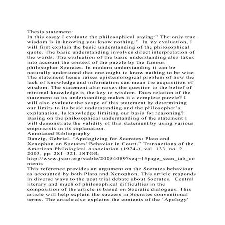 Thesis statementIn this essay I evaluate the philosophical sayi.docx