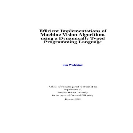Efficient implementations of machine vision algorithms using a dynamically typed programming ...