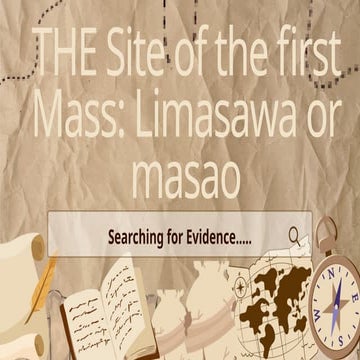 Limawasa Island : The Site of the First Mass | PPTX