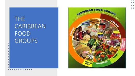 The 6 caribbean food groups | ODP