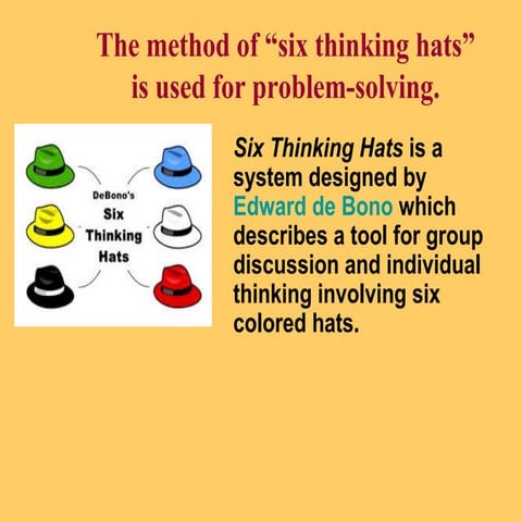 De bono's six thinking hats | PPT