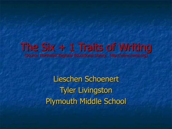 Six Traits Of Writing | PPT