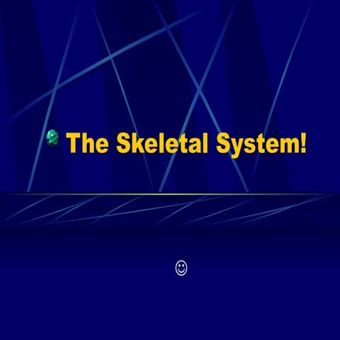 The skeletal system! | PPT