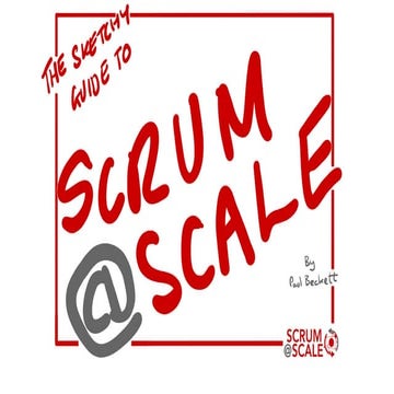 The Sketchy Guide To Scrum at Scaled Agile | PDF