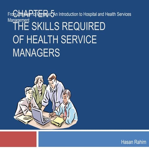 The skills of health services managers | PPTX