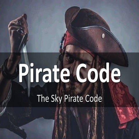 The Sky Pirate Code | PPT