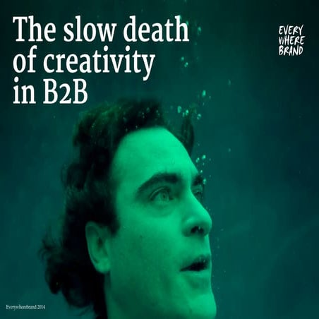 The slow death of creativity in b2b | PDF
