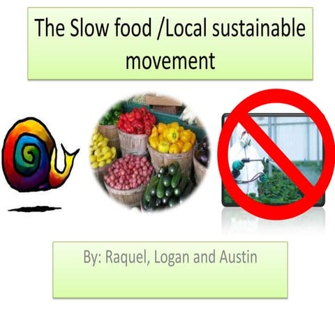 The slow food movement | PPTX